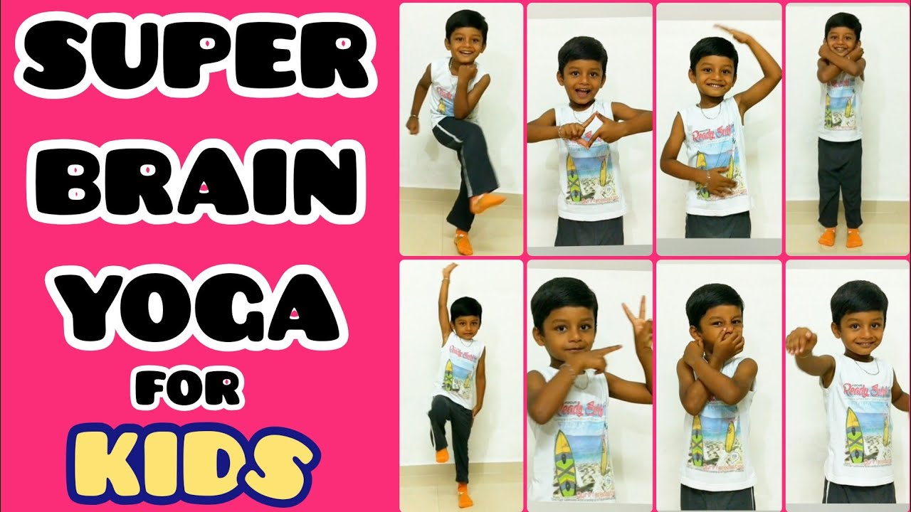 Super brain yoga for kids | To enhance memory power and Concentration ...